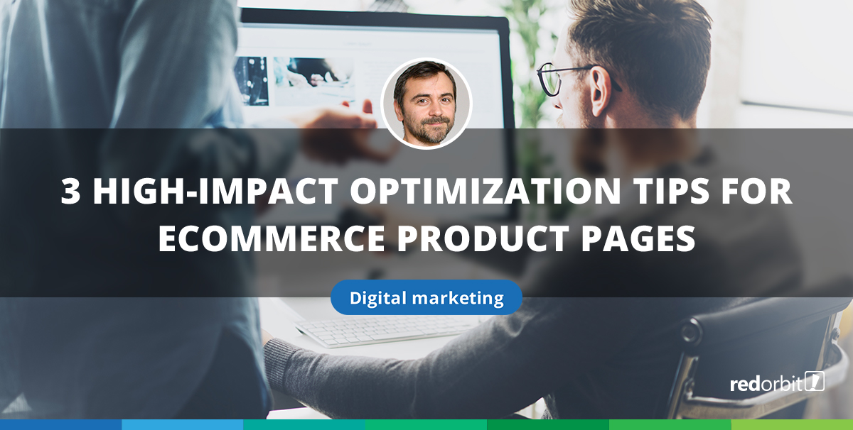 3 high-impact optimization tips for eCommerce product pages 3 high-impact optimization tips for eCommerce product pages