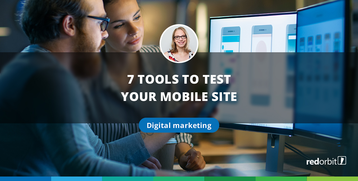 7 Tools to Test Your Mobile Site